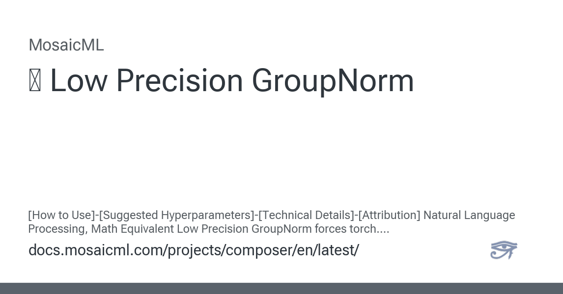 🎂 Low Precision GroupNorm - Composer