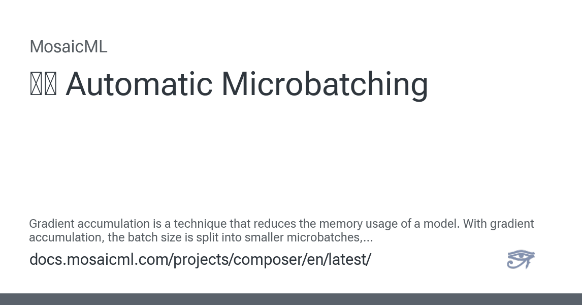 ♻️ Automatic Microbatching - Composer