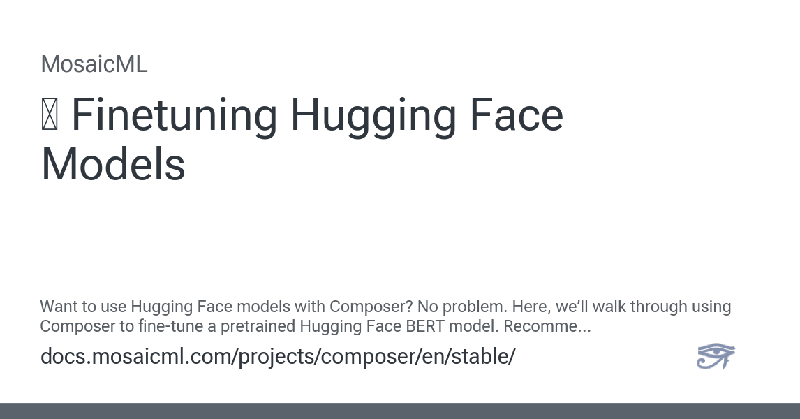 🤗 Finetuning Hugging Face Models - Composer